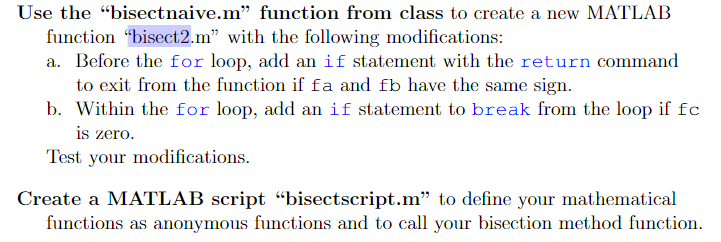 Use the "bisectnaive.m" function from class to create | Chegg.com