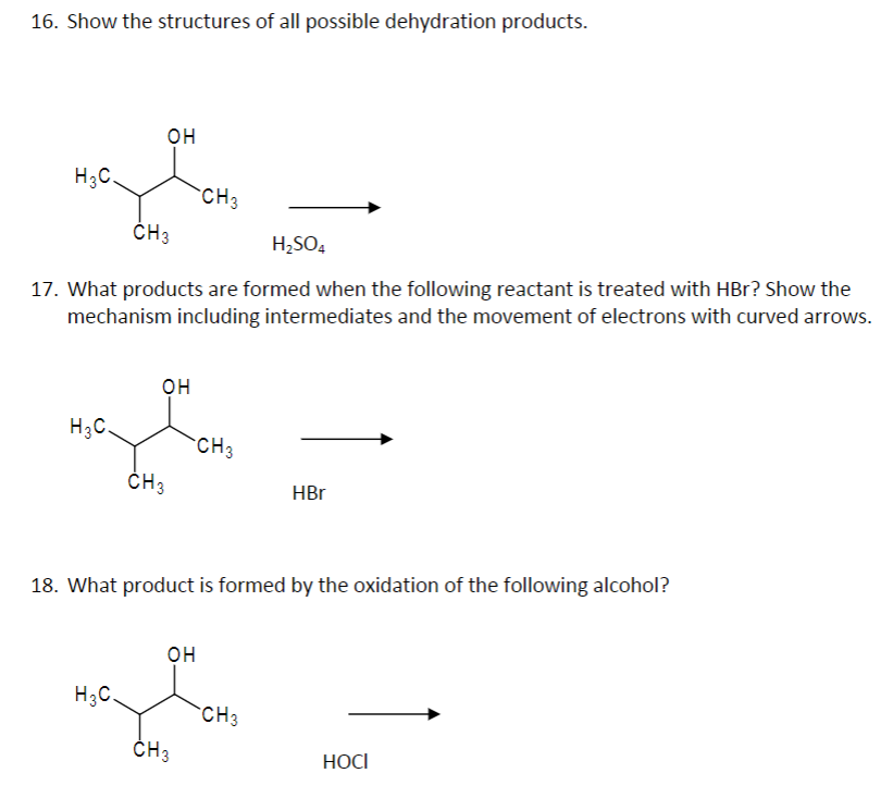 Solved 16. Show the structures of all possible dehydration | Chegg.com