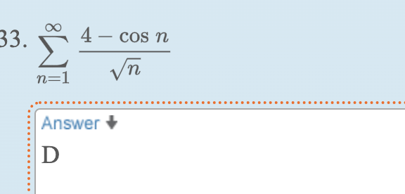 Solved ∑n=1∞n4−cosn | Chegg.com