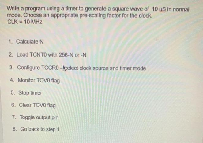 Write a program using a timer to generate a square | Chegg.com