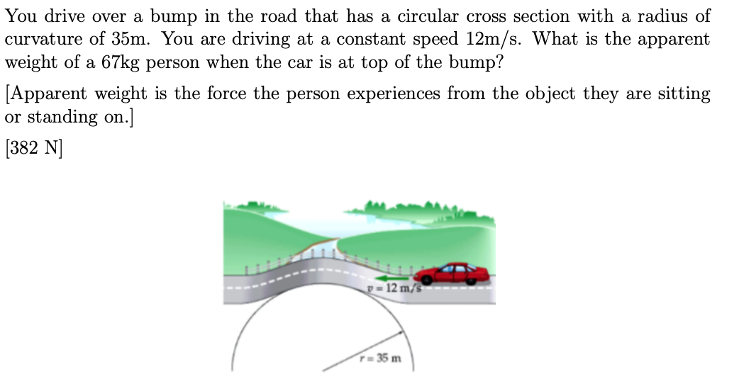 Solved You drive over a bump in the road that has a circular | Chegg.com