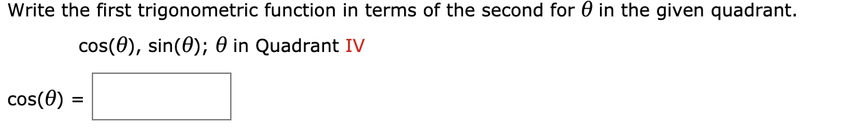 Solved Write the first trigonometric function in terms of | Chegg.com