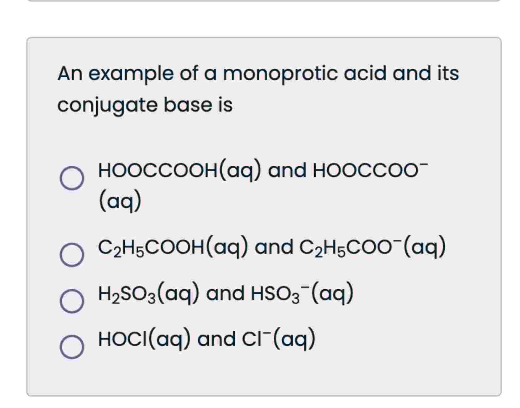 Solved An ﻿example of ﻿a monoprotic acid and itsconjugate | Chegg.com