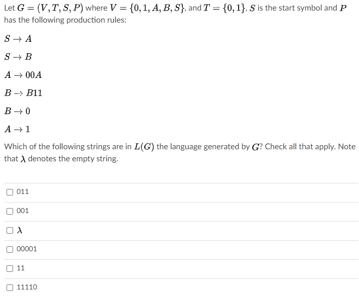 Solved Let G = (V,T,S,P) where V = {0, 1, A, B, S), and T = | Chegg.com