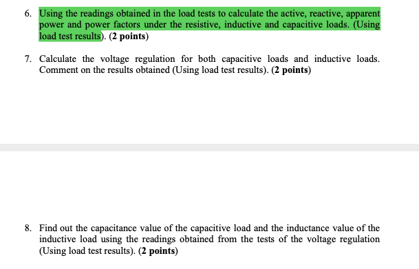 Solved 6. Using the readings obtained in the load tests to | Chegg.com