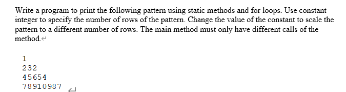 Solved Write a program to print the following pattern using | Chegg.com