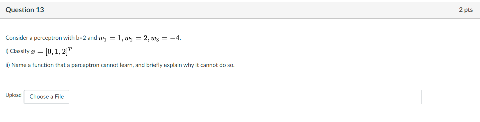 Solved Question 13 2 pts Consider a perceptron with b=2 and | Chegg.com