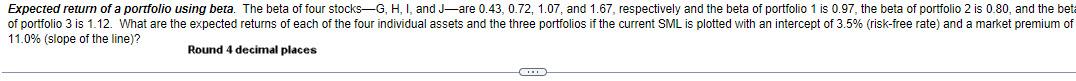 Solved Expected return of a portfolio using beta. The beta | Chegg.com