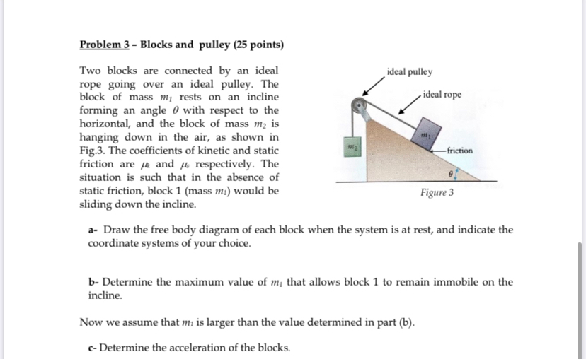 Solved Problem 3 - Blocks and pulley (25 points) Two blocks | Chegg.com