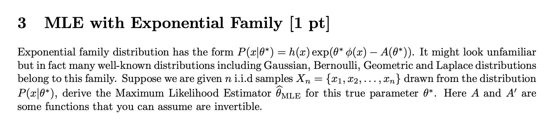 Solved Exponential family distribution has the form P (x|θ∗) | Chegg.com
