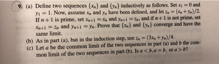 Solved 9 (a) Define two sequences (xn) and n) inductively as | Chegg.com