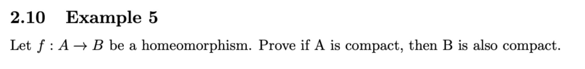 Solved 2.10 Example 5 Let f : A + B be a homeomorphism. | Chegg.com