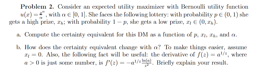 Problem 2 Consider An Expected Utility Maximizer