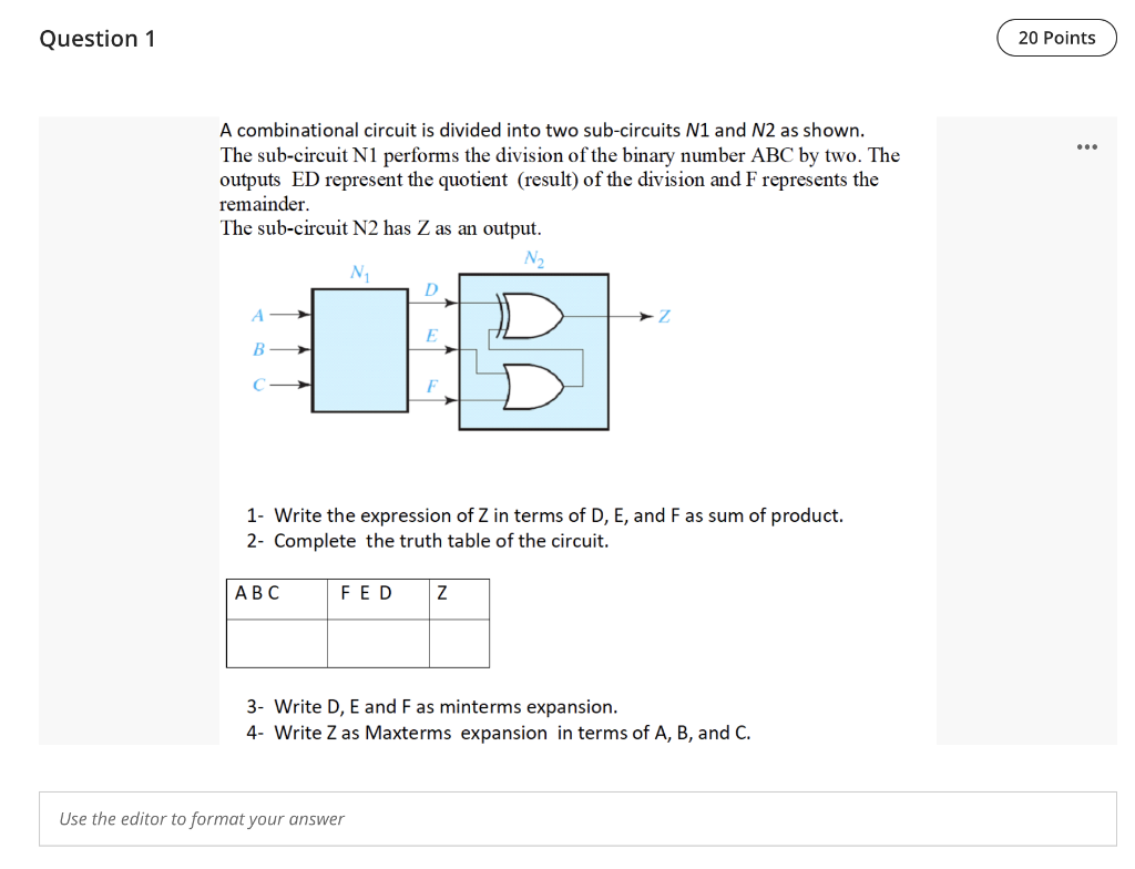 Question 1 20 Points A combinational circuit is | Chegg.com
