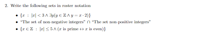 Solved Write the following sets in roster notation - | Chegg.com