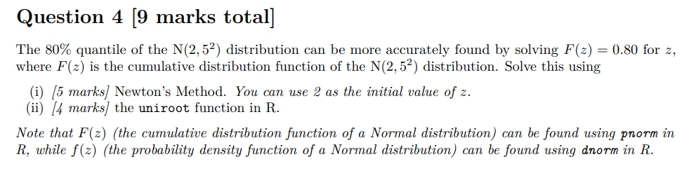The 80% quantile of the N(2,52) distribution can be | Chegg.com