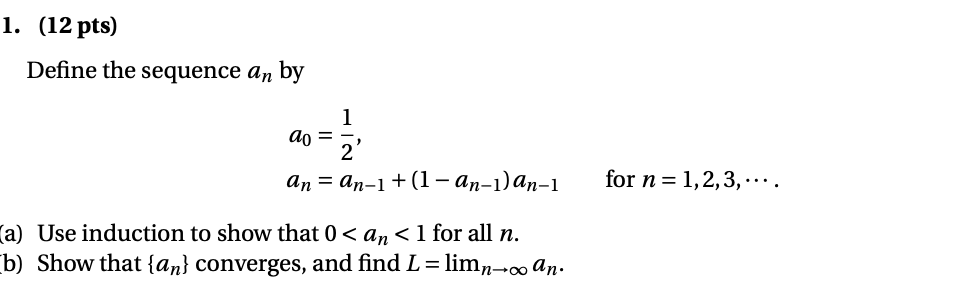 Solved 1. (12 pts) Define the sequence an by 1 ao = 2 2 an = | Chegg.com