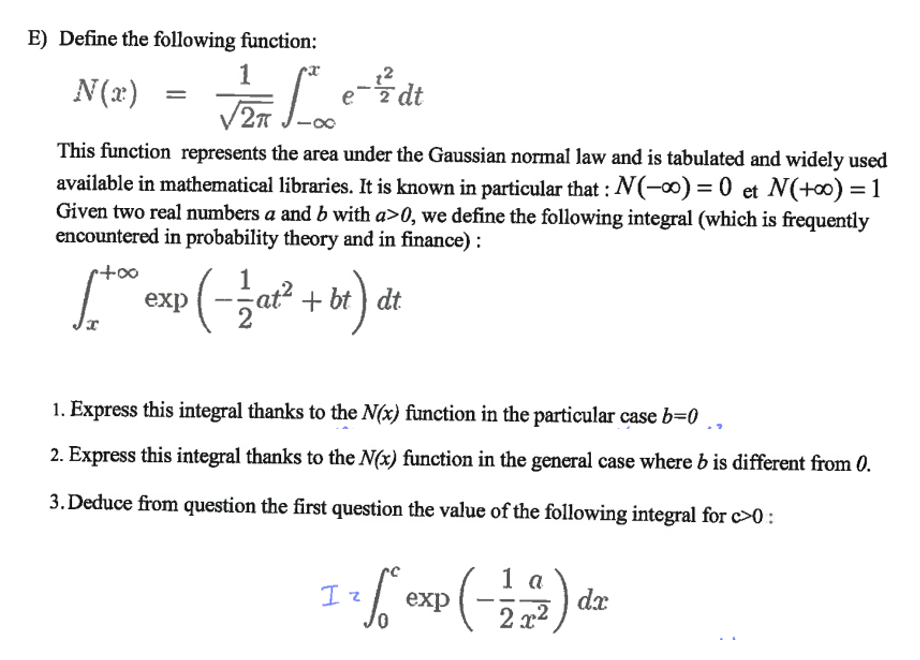 Solved E) Define the following function: N(x)=2π1∫−∞xe−2t2dt | Chegg.com