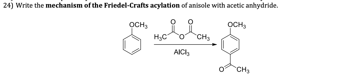 Solved 4) Write the mechanism of the Friedel-Crafts | Chegg.com