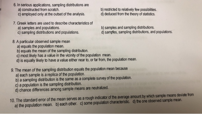 Solved 6. In serious applications, sampling distributions | Chegg.com