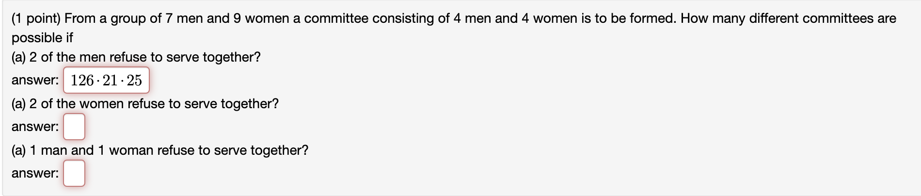 Solved (1 point) From a group of 7 men and 9 women a | Chegg.com
