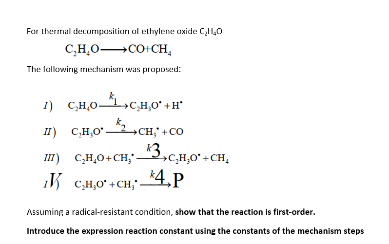 Solved For thermal decomposition of ethylene oxide C2H40 | Chegg.com