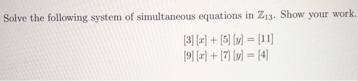 Solved Solve the following system of simultaneous equations | Chegg.com