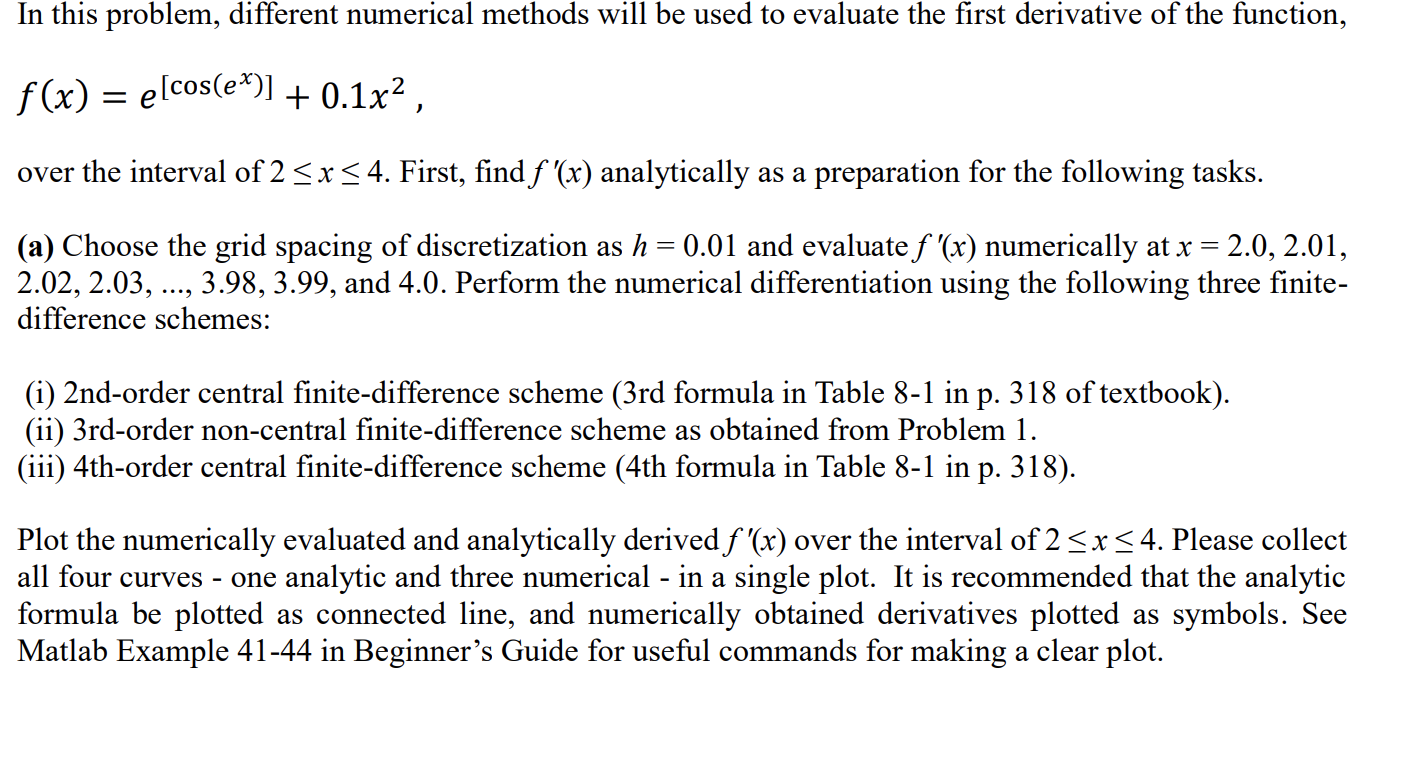Solved In this problem, different numerical methods will be | Chegg.com