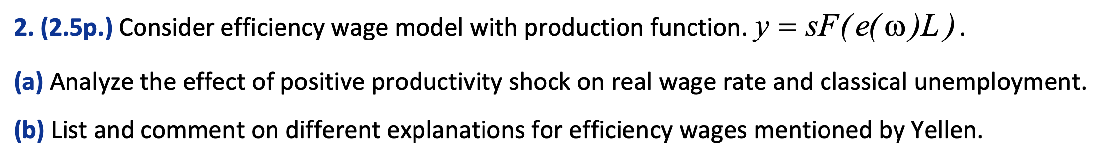 Solved 2. (2.5p.) Consider efficiency wage model with | Chegg.com