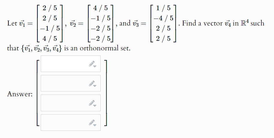 Solved Let vec(v1)=[2525-1545],vec(v2)=[45-15-25-25], ﻿and | Chegg.com