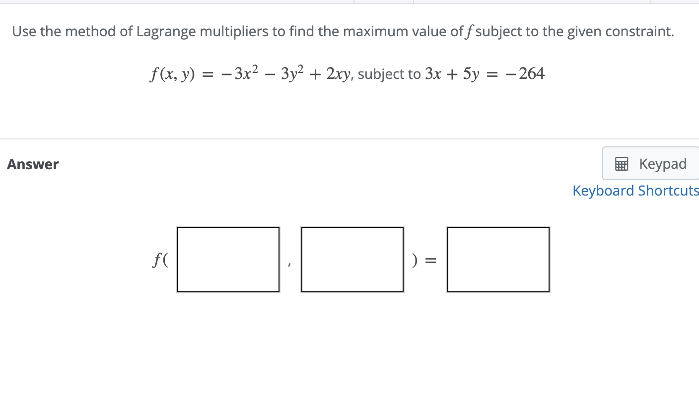 Solved Use the method of Lagrange multipliers to find the | Chegg.com