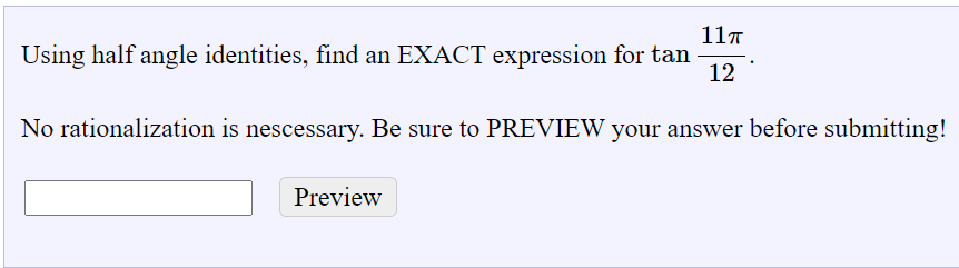 Solved 117 Using half angle identities, find an EXACT | Chegg.com