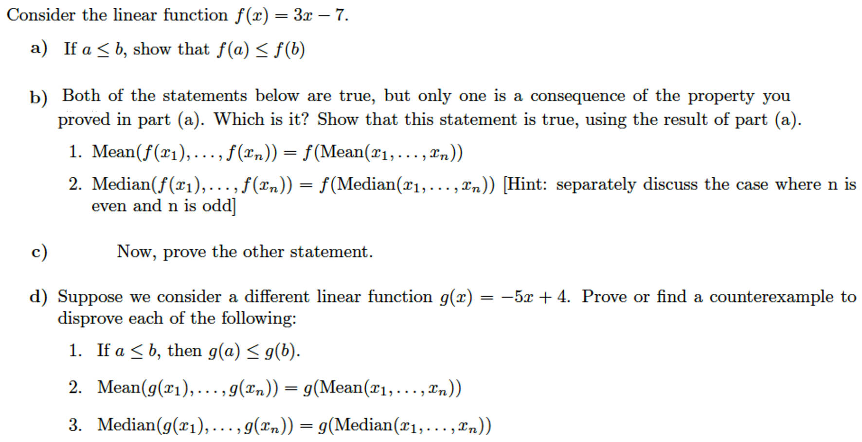 Solved Consider the linear function f(x)=3x-7. a) If a