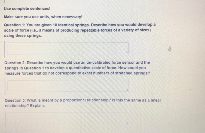 Solved Use complete sentences! Make sure you use units, when | Chegg.com