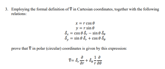 Solved 3. Employing the formal definition of 7 in Cartesian | Chegg.com