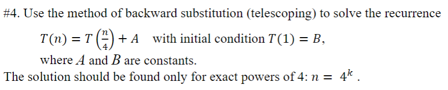 Solved 4 Use The Method Of Backward Substitution 