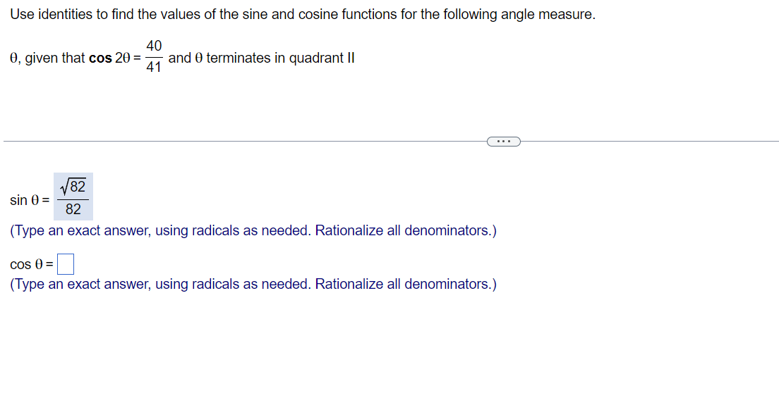 Solved Use identities to find the values of the sine and | Chegg.com