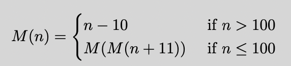 Solved Below is the McCarthy 91 function. Let T(n) denote | Chegg.com