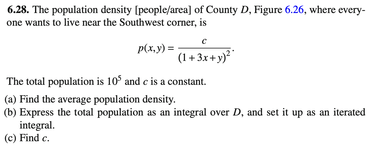 Solved 6.28. The population density [people/area] of County | Chegg.com