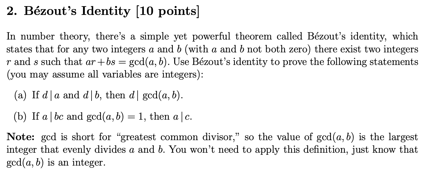 Solved 2. Bézout's Identity [10 points] In number theory, | Chegg.com