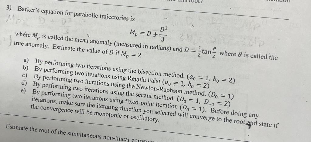 Solved 3) Barker's equation for parabolic trajectories is | Chegg.com