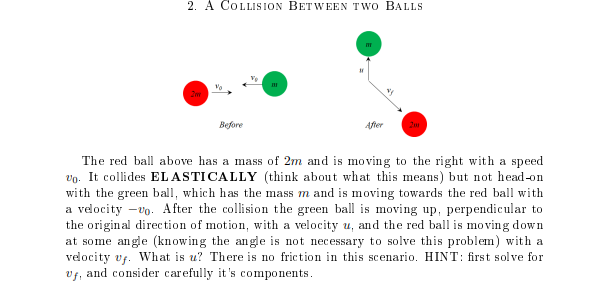 Solved 2. A COLLISION BETWEEN TWO BALLS 11 Vo Before After | Chegg.com