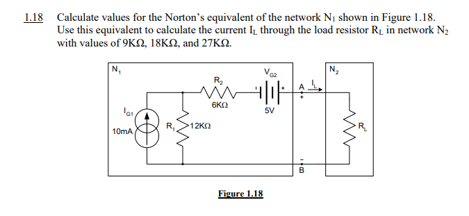 Solved: 1.18 Calculate Values For The Norton's Equivalent ... | Chegg.com