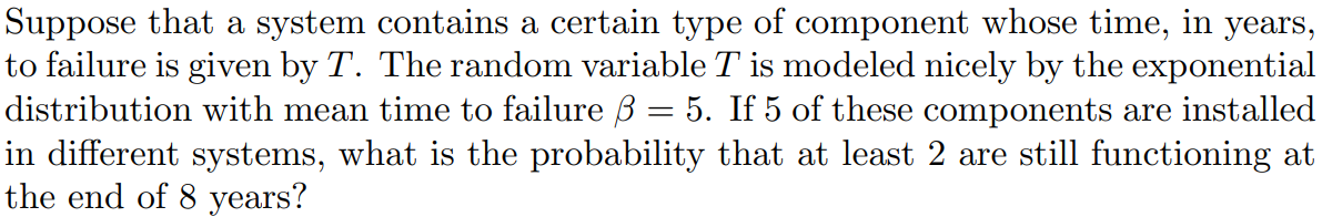 Solved Suppose that a system contains a certain type of | Chegg.com