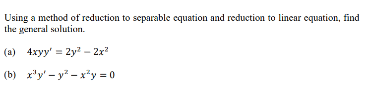 Solved Using a method of reduction to separable equation and | Chegg.com
