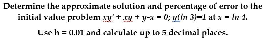 Solved Show me a solution of this using Euler's method in MS | Chegg.com