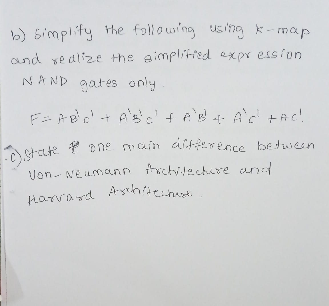 Solved b) ﻿Simplify the following using k-mapand realize the | Chegg.com