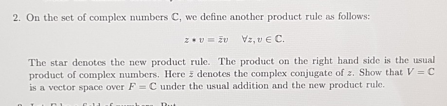 2. On the set of complex numbers C, we define another | Chegg.com