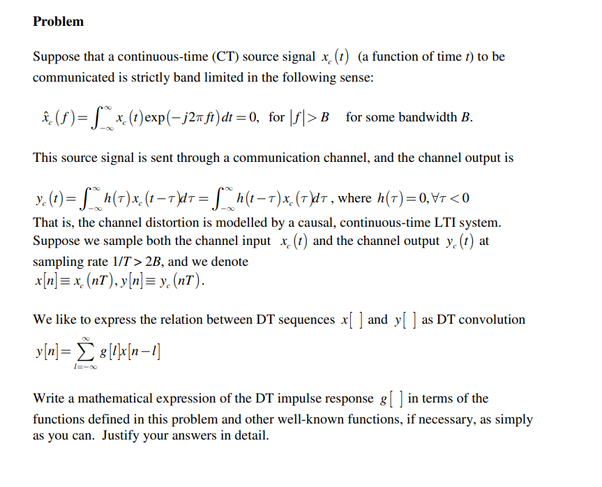 Solved Problem Suppose that a continuous-time (CT) source | Chegg.com