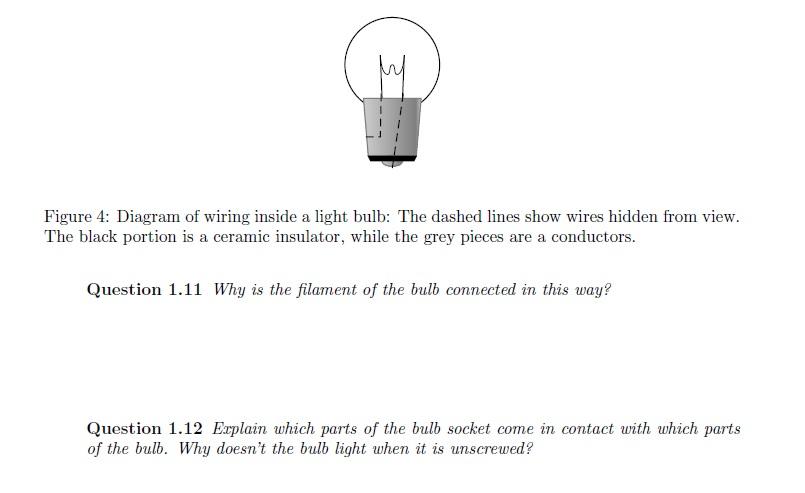 Solved Figure 4: Diagram of wiring inside a light bulb: The | Chegg.com